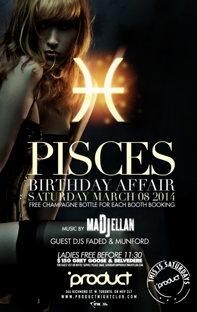 PISCES BIRTHDAY AFFAIR @ Product (Toronto)