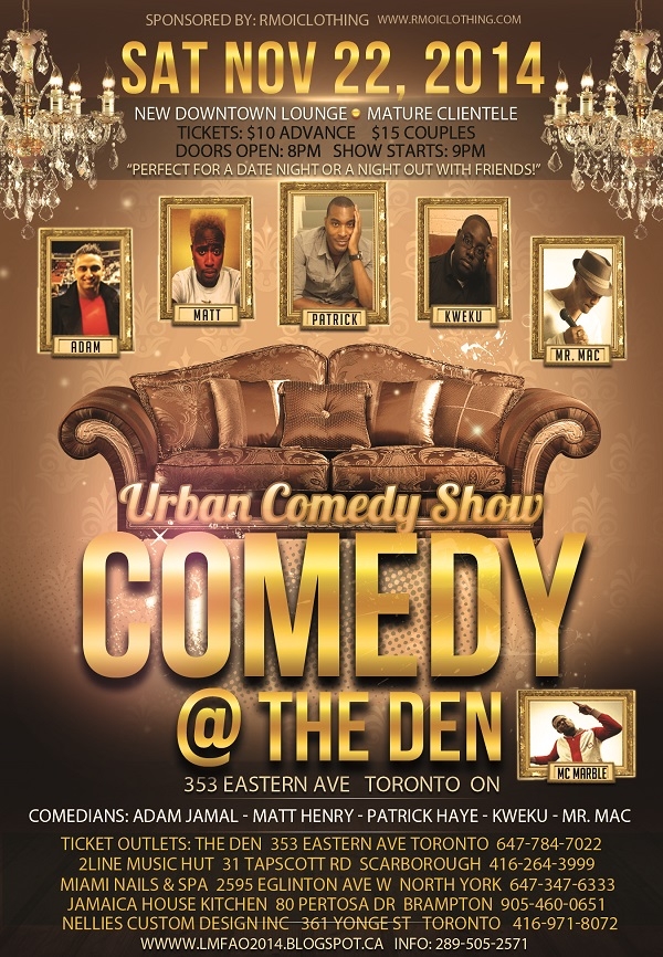 URBAN COMEDY SHOW @The Den @ The Den Lounge (Toronto)