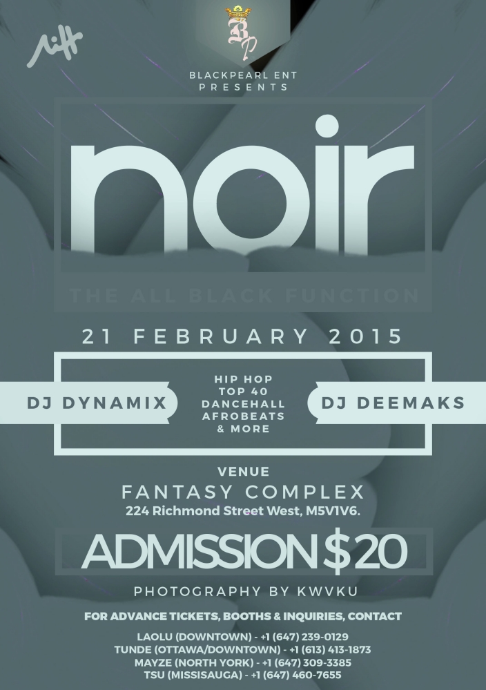 noir 2015 @ The 6IX Nightclub Nightclub (Toronto)