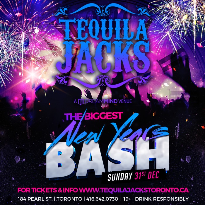 New Years Bash @ Tequila Jacks Nightclub (Toronto)