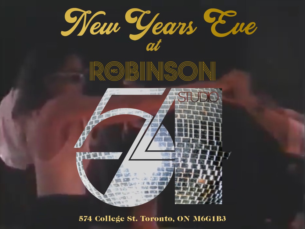 NYE at Mrs Robinson @ Mrs Robinson (Toronto)