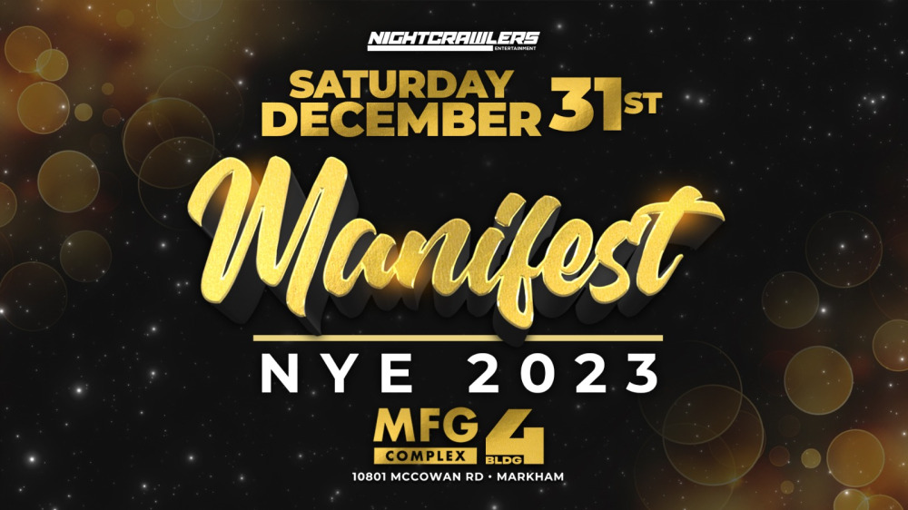 Manifest NYE 2023 @ Markham Fairgrounds (Markham)