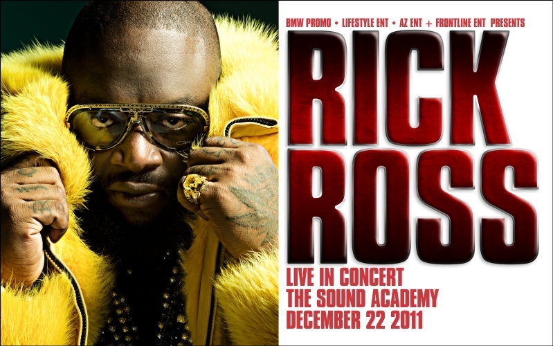 Rick Ross Live in Concert @ Sound Academy (Toronto)
